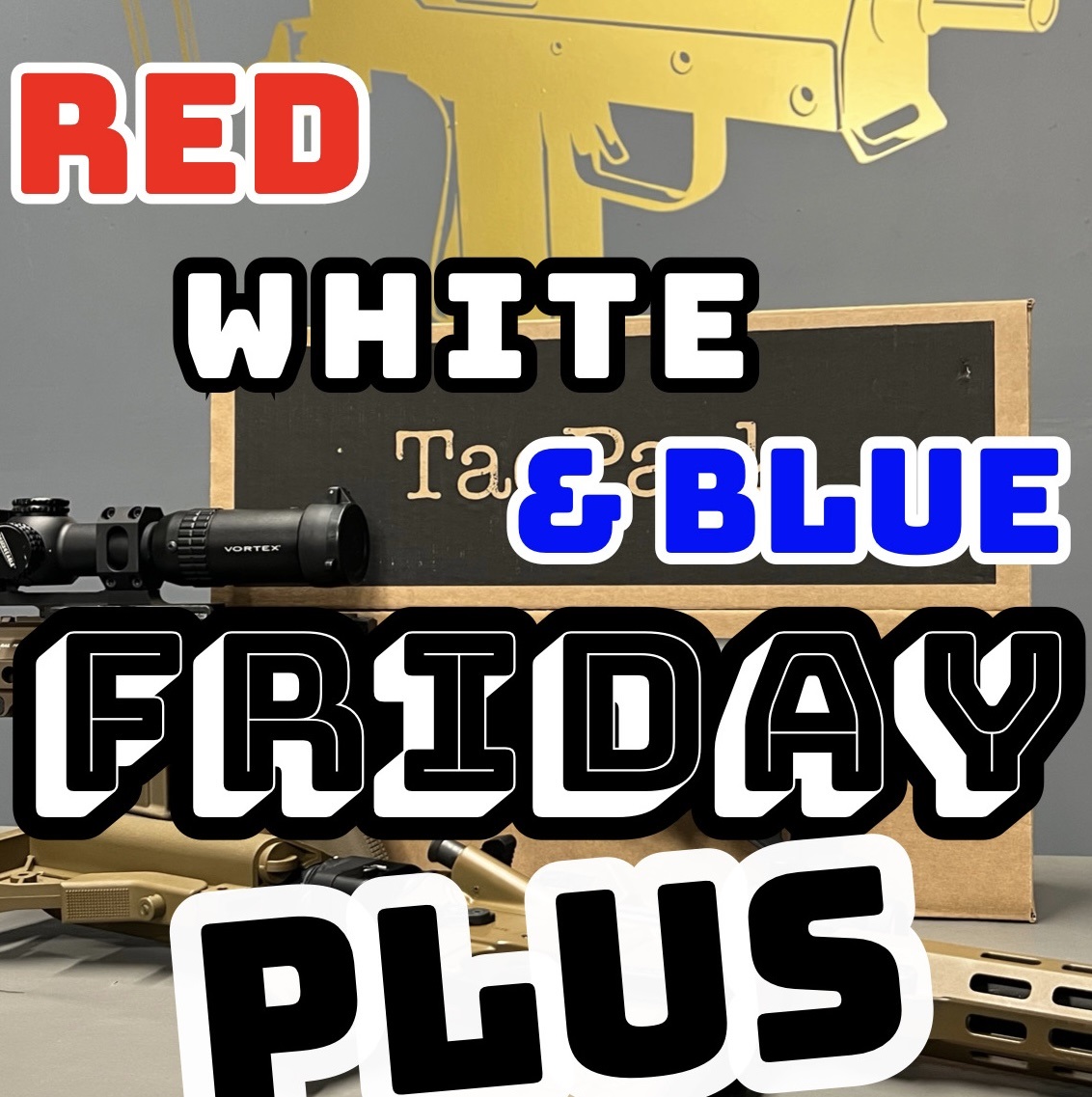 Red White and Blue Friday Box PLUS - TacPack